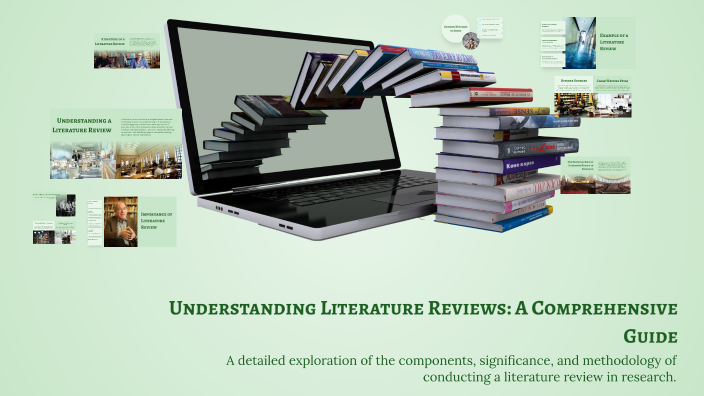 Understanding Literature Reviews: A Comprehensive Guide by on Prezi
