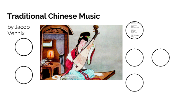 Traditional Chinese Music by Jacob Vennix on Prezi