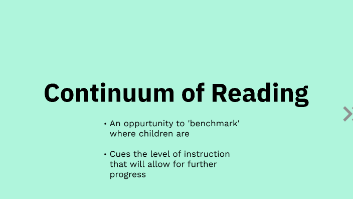 Continuum of Reading by Sarah Kelly on Prezi
