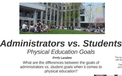 Administrators vs. Students by Emily Larabee on Prezi