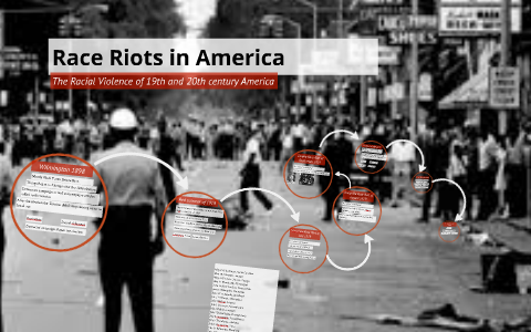 Race Riots in America by Shelton Handspike on Prezi