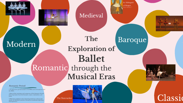 The Ballets that match the Musical Eras by Ann Bartolo on Prezi