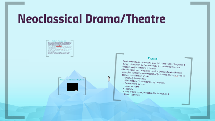 60. Neoclassical Drama/Theatre by Ryan Hays on Prezi