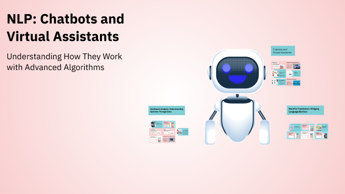 NLP: Chatbots and Virtual Assistants by Azada on Prezi