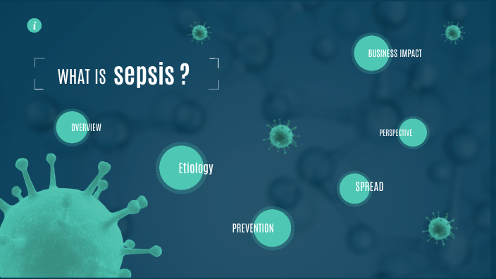 sepsis by Hatoon Hafiz on Prezi