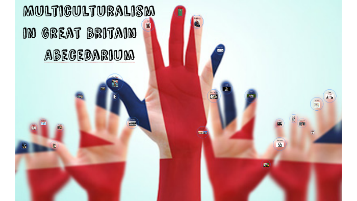 Multiculturalism in Great Britain by Cléo Torrès on Prezi