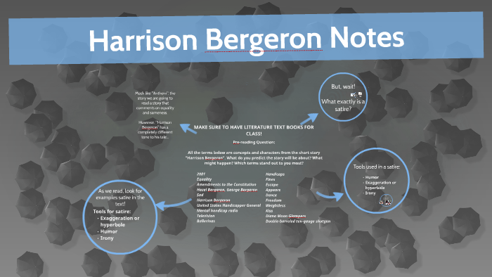 Harrison Bergeron Notes by Katie Behra on Prezi