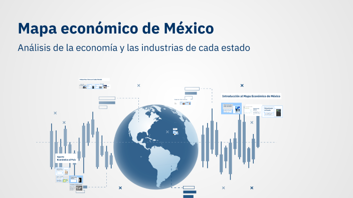 Mapa económico de México by Elizabeth Perez on Prezi
