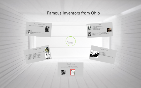 Famous Inventors from Ohio by Tyler Branham on Prezi