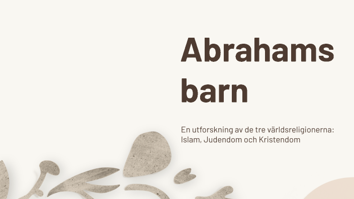 Abrahams barn by Ulrika Magnusson on Prezi