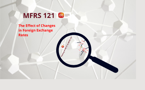 MFRS 121 by syahiniz shukrie on Prezi