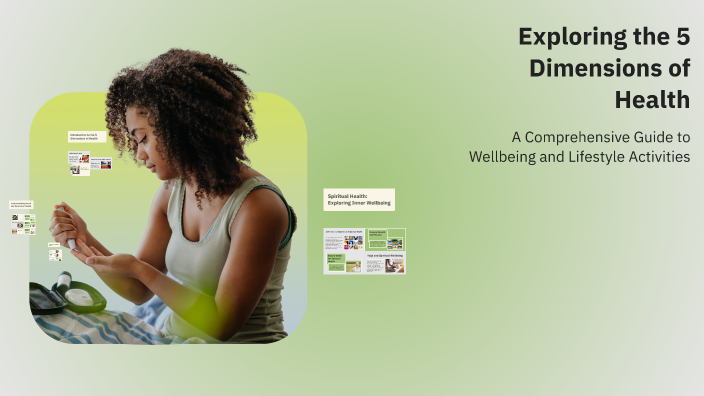 Exploring the 5 Dimensions of Health by Paris K on Prezi