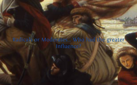 APUSH DBQ QUESTION MODERATES VS RADICALS by Jorge Moran on Prezi