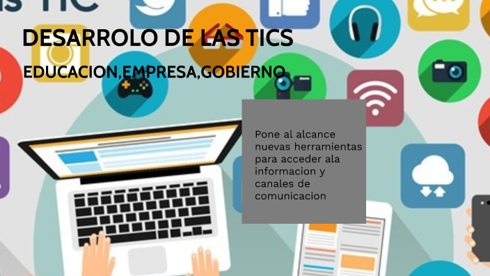 DESARROLLO DE LAS TICS by Nishel Gamboa on Prezi