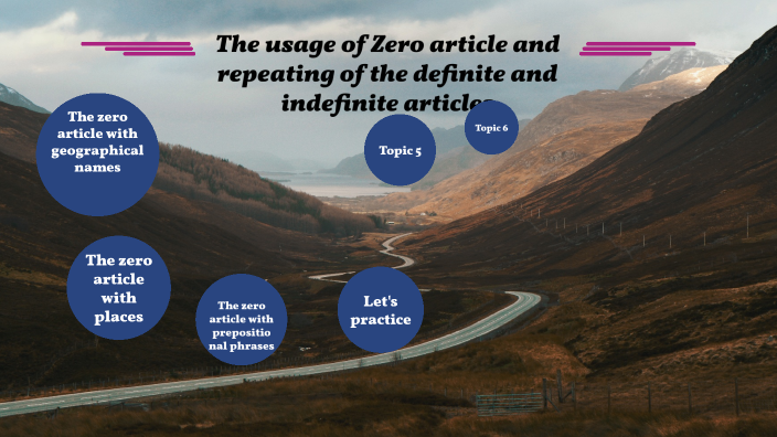 The usage of Zero article and repeating of the definite and indefinite ...