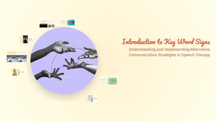 Introduction to Key Word Signs by Shila Kerr on Prezi