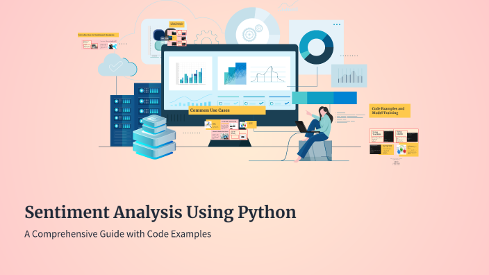 Sentiment Analysis Using Python by aryan baid on Prezi