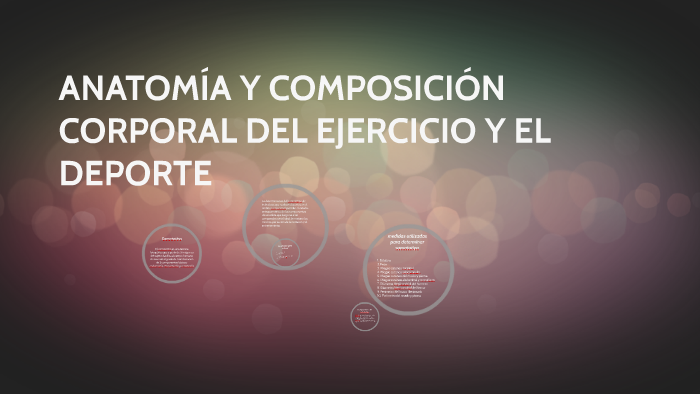 ANATOMÍA Y COMPOSICIÓN CORPORAL DEL EJERCICIO Y EL DEPORTE by Valeria ...