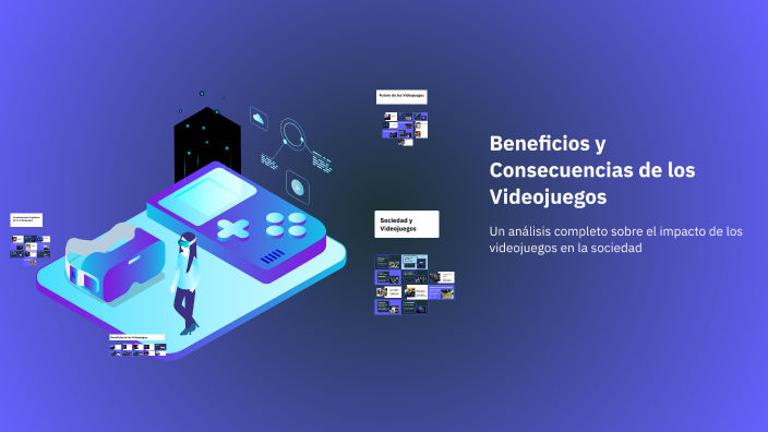 Beneficios y Consecuencias de los Videojuegos by Perla Posadas on Prezi