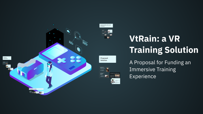 VtRain: a VR Training Solution by Abdulrahman Mohammed on Prezi