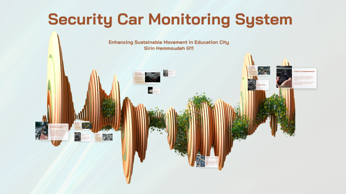 Smart Security Car Monitoring System by Sirin Hello on Prezi