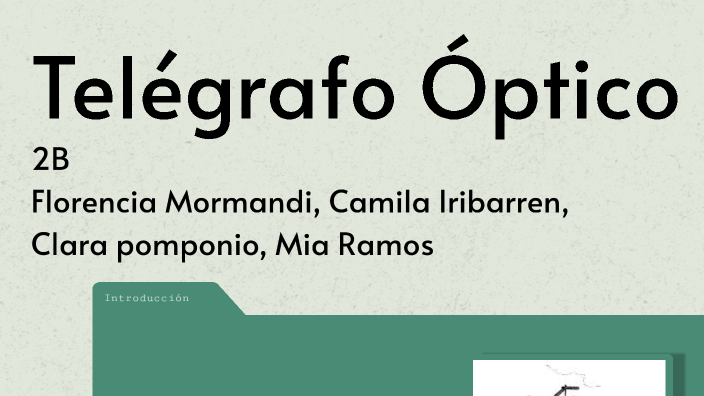 Telégrafo Óptico by Florencia No on Prezi