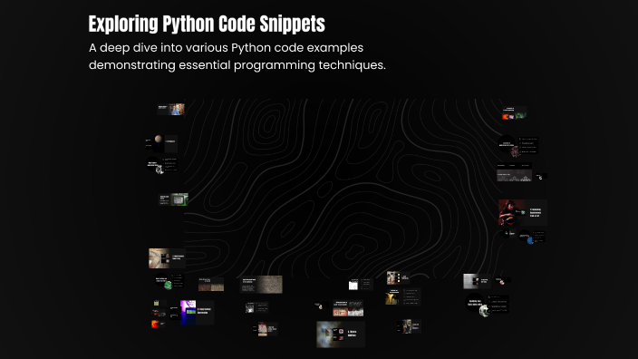 Exploring Python Code Snippets by Suman Dalai on Prezi