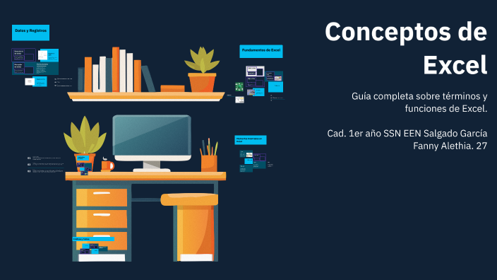 Conceptos de Excel by FANNY ALETHIA SALGADO GARCIA on Prezi