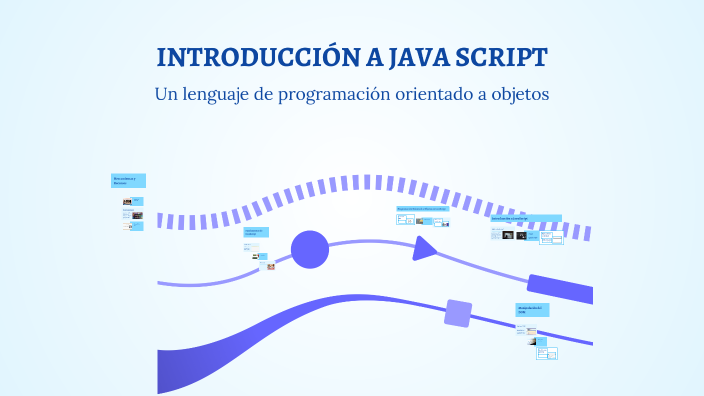 INTRODUCCIÓN A JAVA SCRIPT by Zanahoria on Prezi
