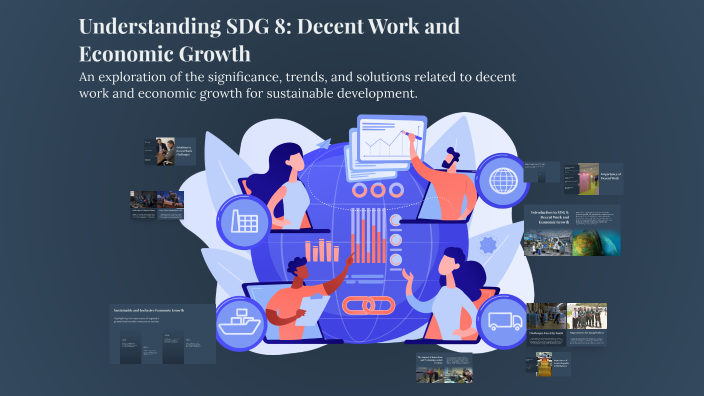 Understanding SDG 8: Decent Work and Economic Growth by Darshan Patel ...
