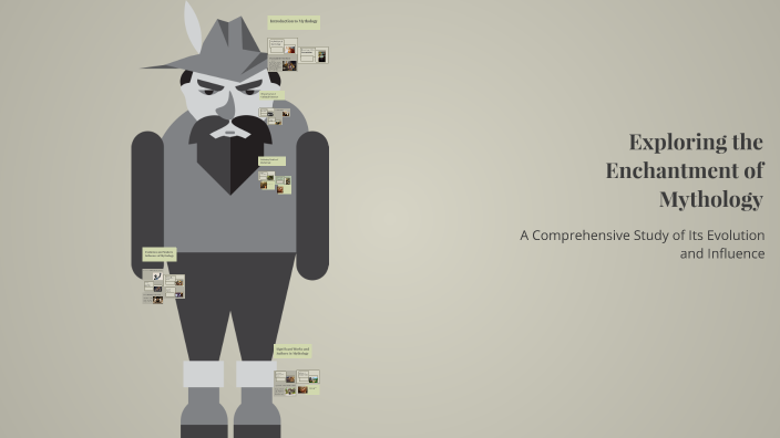 Exploring the Enchantment of Mythology by Daylon Gordon on Prezi