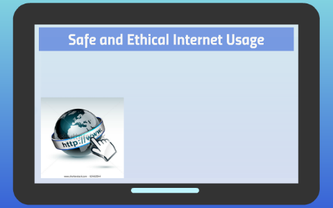 Safe and Ethical Internet Usage by Marc Rozier on Prezi