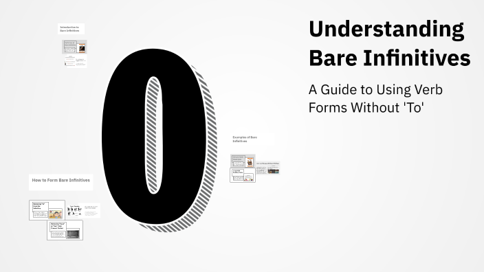Understanding Bare Infinitives by Anthony Ciriaco on Prezi
