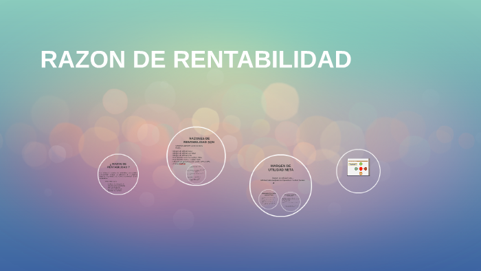 RAZON DE RENTABILIDAD by Kelly Tatiana Hernández Bocanegra on Prezi