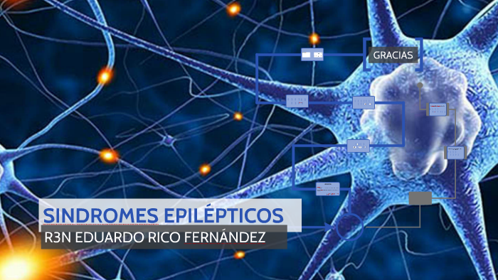 SINDROMES EPILEPTICOS by Carlos Reyes Hdez
