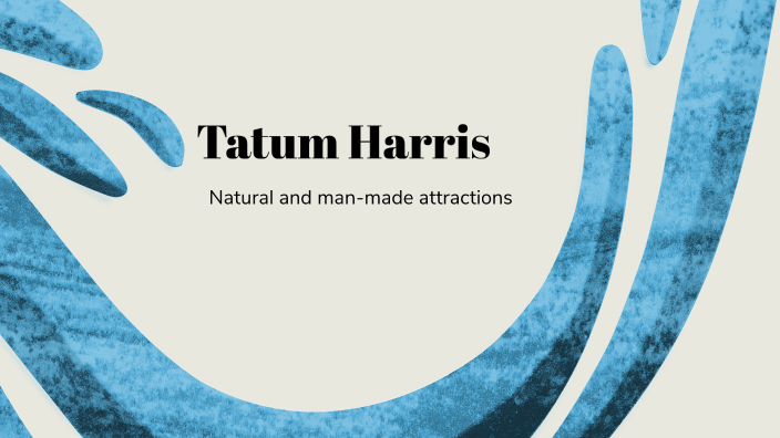 Tatum Harris by Tatum Harris on Prezi