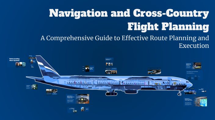 Navigation and Cross-Country Flight Planning by Brandon Cardenas on Prezi