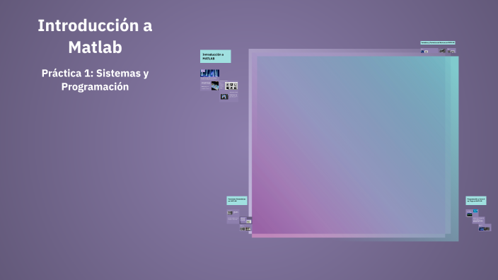 Introducción a Matlab by Jose Luis Aranda Hidalgo on Prezi