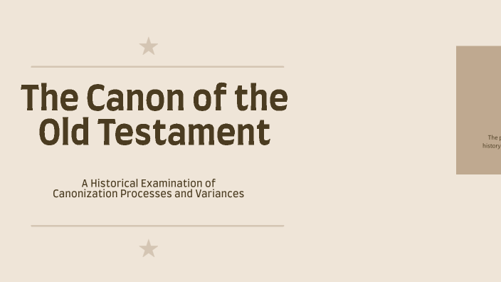 The Canon of the Old Testament by John Johnson on Prezi