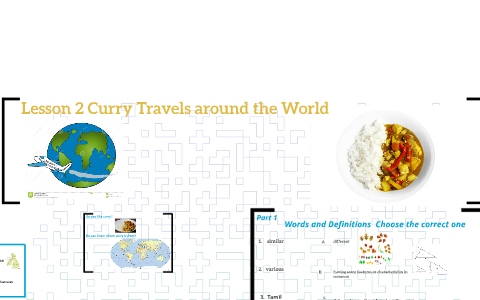 Curry Travels around the world by on Prezi