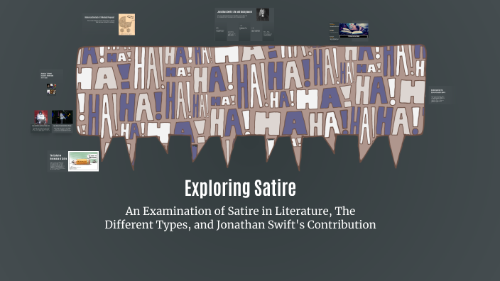 Exploring Satire & A Modest Proposal by Kylan Fisher on Prezi