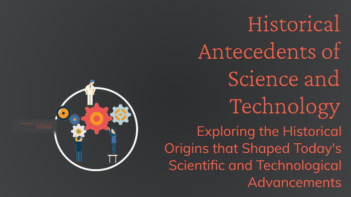 Historical Antecedents of Science and Technology by Maria Angela ...