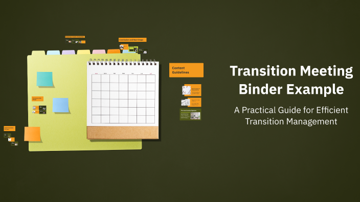 Transition Meeting Binder Example by sydney allred on Prezi