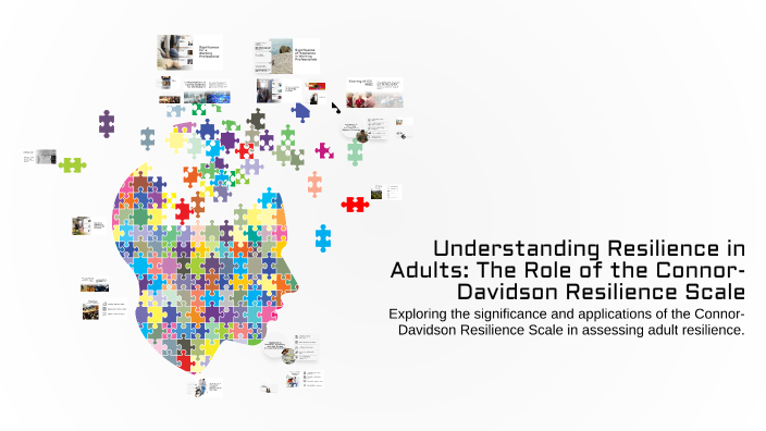 Understanding Resilience in Adults: The Role of the Connor-Davidson ...