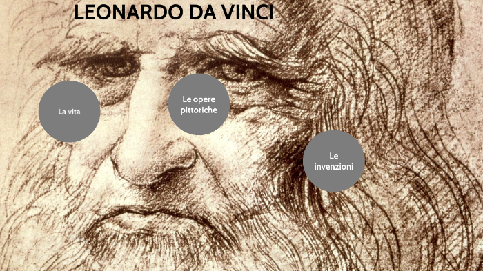 Leonardo Da Vinci by Gilberto Manfredi on Prezi