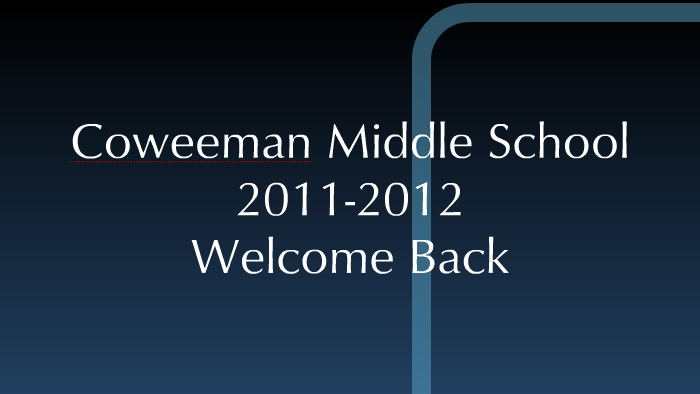 Coweeman Middle School by Chris Rugg on Prezi