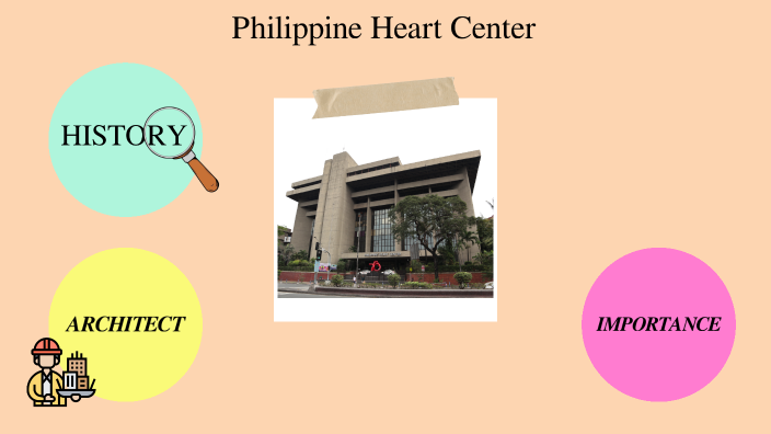 PHILIPPINE HEART CENTER by Caryl Xiamae Angeli Cruz on Prezi