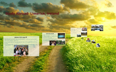 Study Abroad- Limerick, Ireland by Morgan Roscow on Prezi