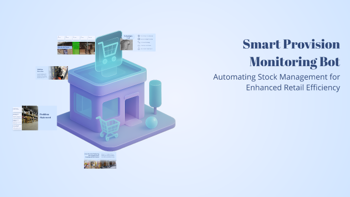 Smart Provision Monitoring Bot by Paleru Gopi on Prezi