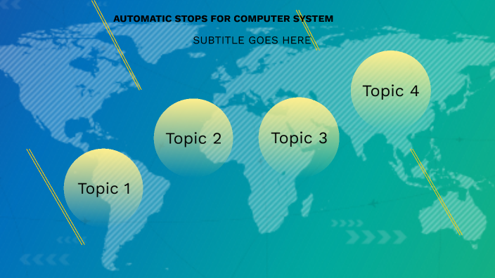 Automatic Stops for Computer System by JEGADHEESAN SUNDARAM on Prezi